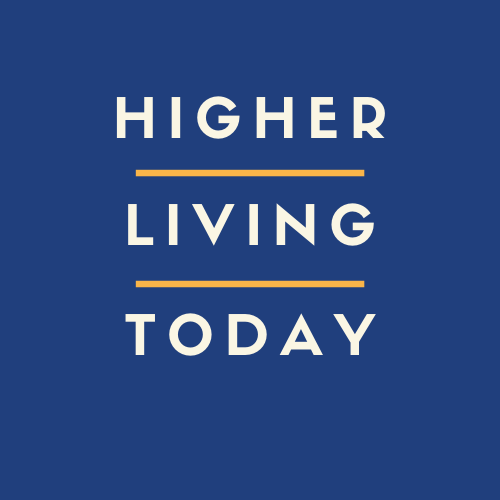 About - Higher Living Today